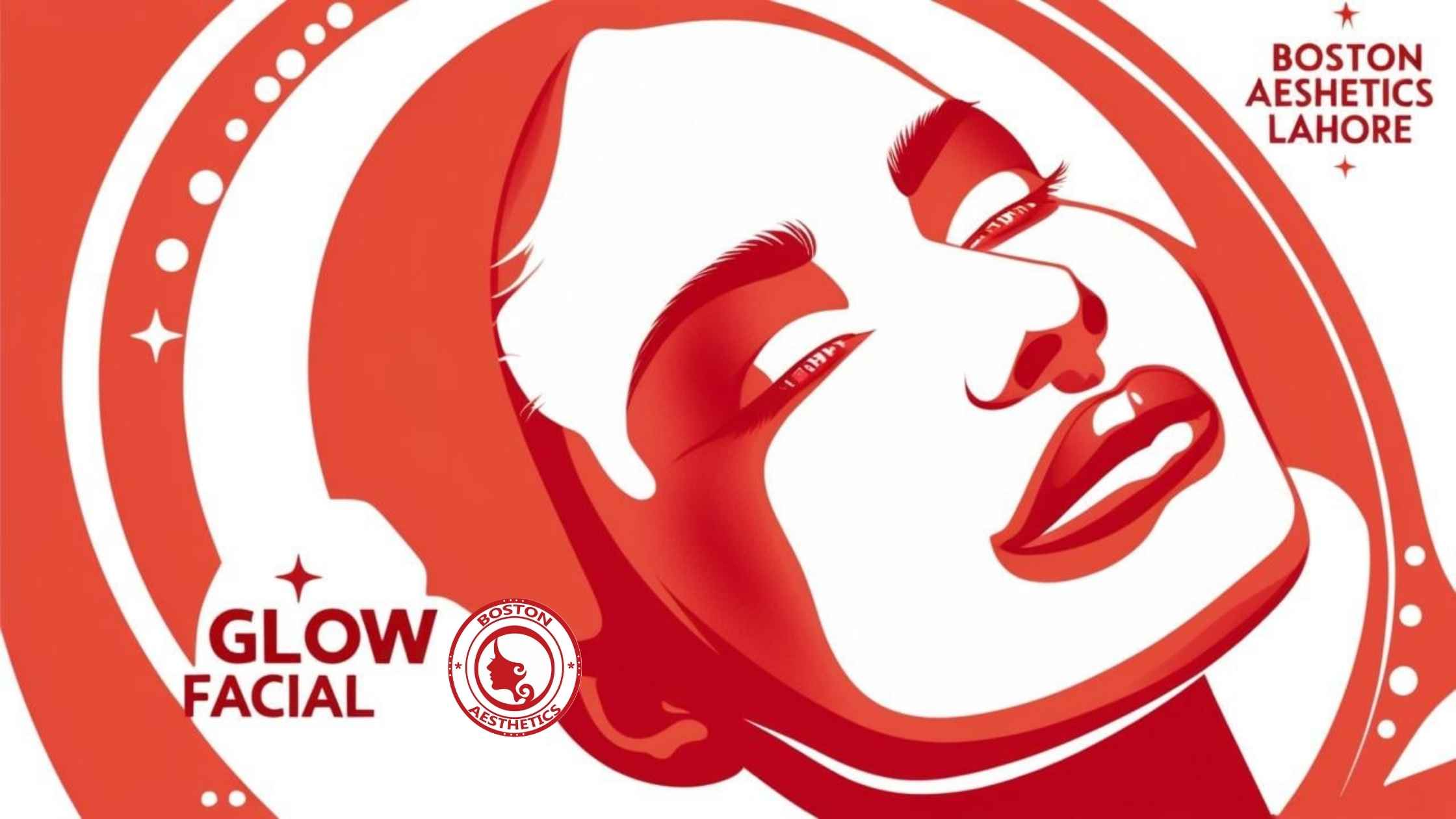 Glow Facial in Lahore – Radiant Skin Awaits You! - Boston Aesthetics